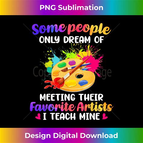 Art Teacher I Teach Mine Back To School Art Class Decor Ch Inspire