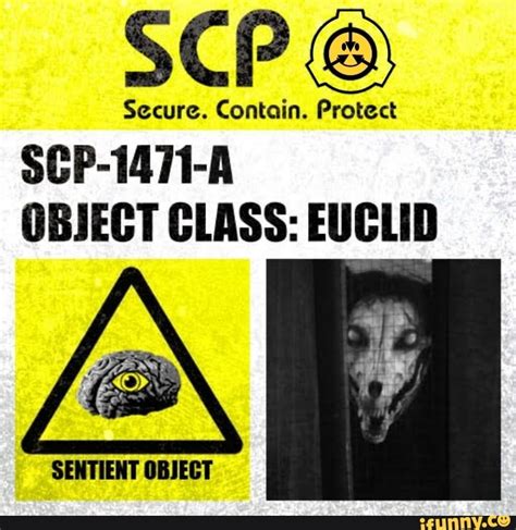 Secure Contain Protect SCP 1471 A OBJECT CLASS EUCLID SENTIENT