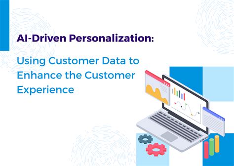 Ai Driven Personalization Enhancing Customer Experiences Through