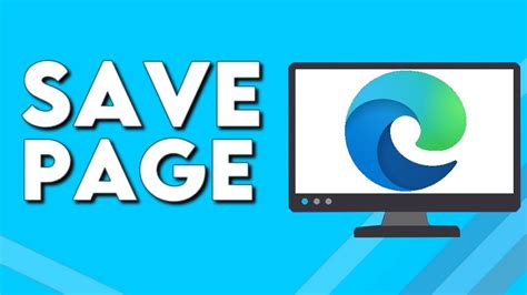 How To Save Website Page On Microsoft Edge Browser Youtube