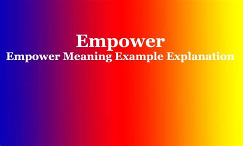 Empower Empower Meaning Example Explanation Menonimus