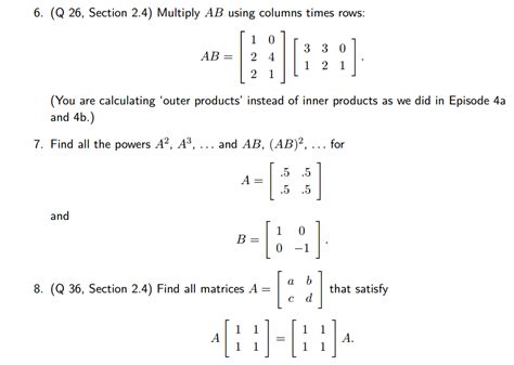 Solved Multiply AB Using Columns Times Rows AB Chegg