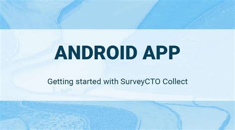 Getting Started With Surveycto Collect Surveycto