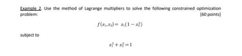 Solved Example Use The Method Of Lagrange Multipliers To Chegg