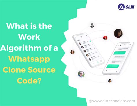 what is the work algorithm of a whatsapp clone source code