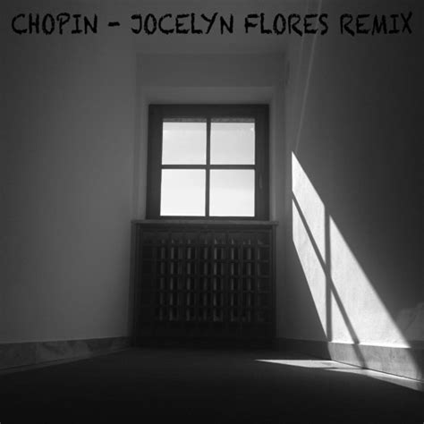 Stream Xxxtentacion Jocelyn Flores Remix By Chopin Nanan Listen