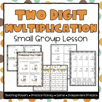 2 Digit Multiplication Small Group Lesson Fourth Grade TPT