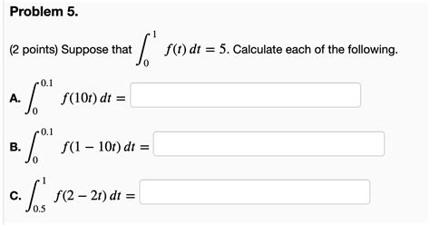Solved Problem 5 1 2 Points Suppose That F T Dt 5 Chegg Com