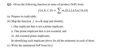 Solved Q2 Given The Following Function In Sums Of Product