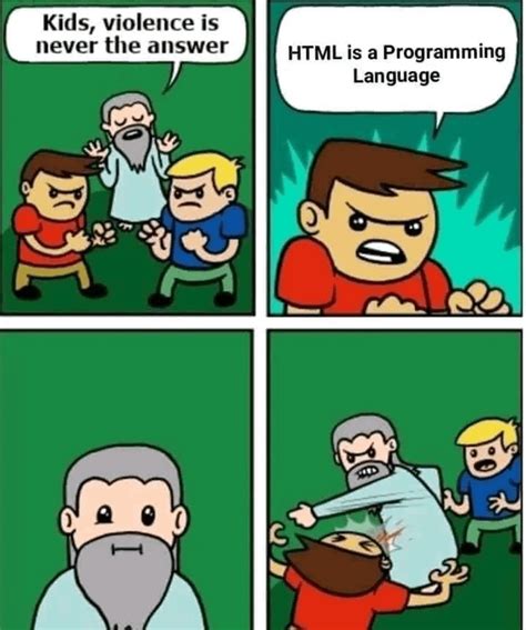 Html Is A Programming Language Rdevhumormemes