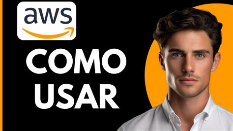 Cómo Usar Amazon Web Services Aws En 2024 Youtube