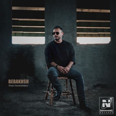 Bebakhsh By Ehsan Ramezanpour On Navahang احسان رمضانپور ببخش
