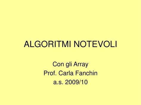 Ppt Algoritmi Notevoli Powerpoint Presentation Free Download Id