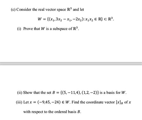 solved c consider the real vector space r3 and let w { x1 3x2 x1