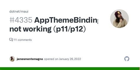 Appthemebinding Not Working P11p12 · Issue 4335 · Dotnetmaui · Github