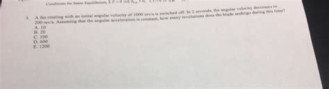 Solved A Fan Rotating With An Initial Angular Velocity Of