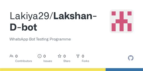 github lakiya29 lakshan d bot whatsapp bot testing programme