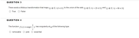 Solved Question 3 There Exists A Mobius Transformation That