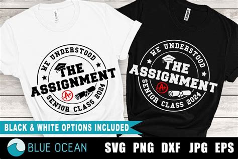We Understood The Assignment Svg Senior 2024 Svg