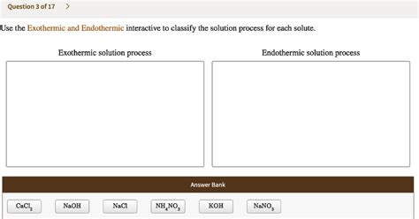 solved use the exothermic and endothermic interactive to classify the