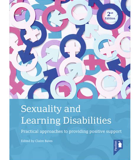 Sexuality And Learning Disabilities 2nd Edition