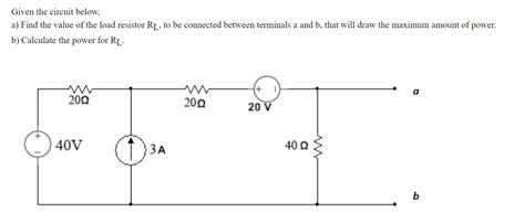 Solved Given The Circuit Below A Find The Value Of The Chegg