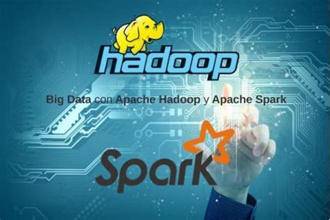 Big Data Con Apache Hadoop Y Apache Spark Online Culture Lab
