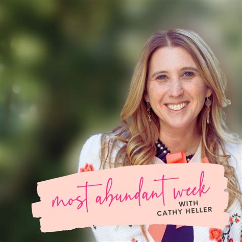 Your Greatest Resource Most Abundant Week Cathy Heller
