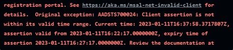 Login Error Aadsts700024 Client Assertion Is Not Within Its Valid