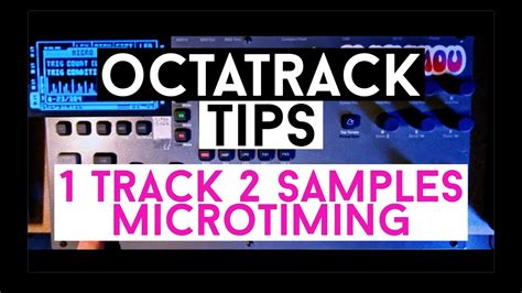 Octatrack Tips Samples Track Microtiming YouTube