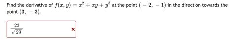 solved find the derivative of f x y x2 xy y3f x y x2 xy y3