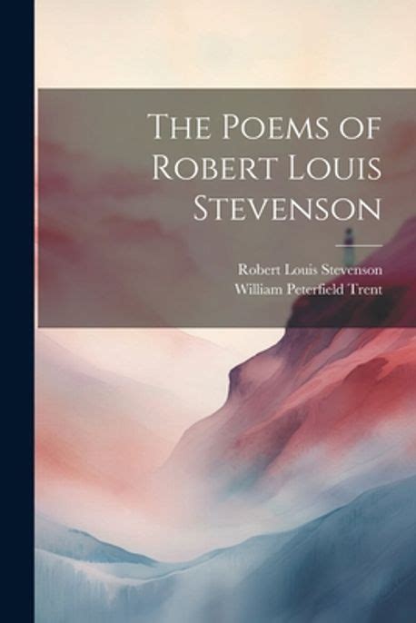 The Poems Of Robert Louis Stevenson Stevenson Robert Louis 교보문고