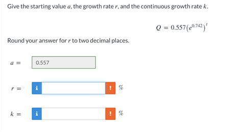 Solved Give The Starting Value A The Growth Rate R And The