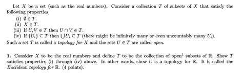 Solved Let X Be A Set Such As The Real Numbers Consider A Chegg Com