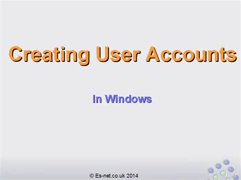 Creating User Accounts In Windows