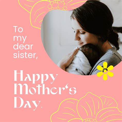 Happy Mothers Day Sister