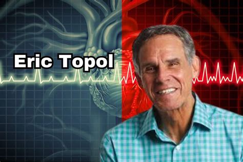 Dr Eric Topol Twitter Explore Goldmine Of Medical Insights