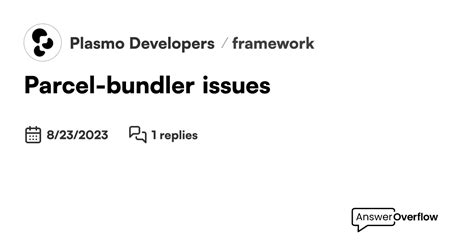 Parcel Bundler Issues 🧩 Plasmo Developers