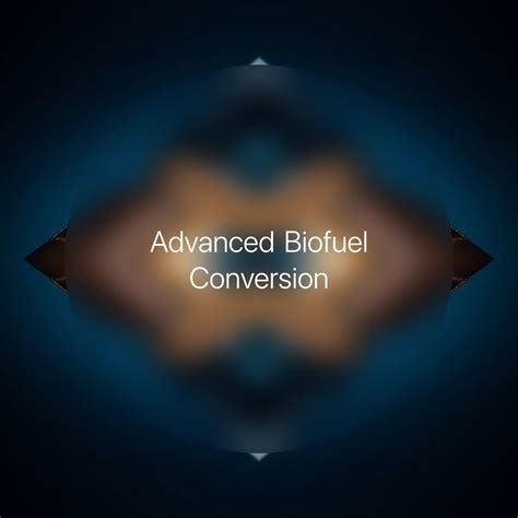 Advanced Biofuel Conversion → Area