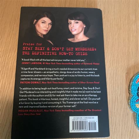 Stay Sexy Dont Get Murdered By Karen Kilgariff And Georgia Hardstark