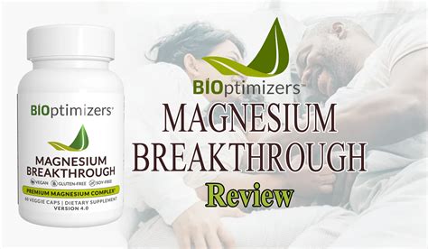 Bioptimizers Magnesium Breakthrough Reviews — Is It Real Working Or