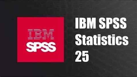 Ibm Spss Statistics 25 Cost Hisarap