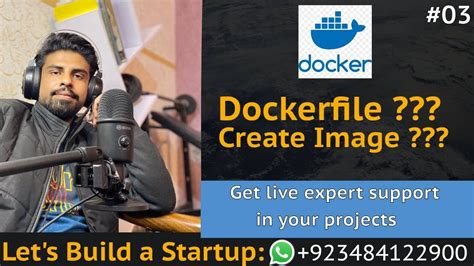 Docker Tut 3 What Is Dockerfile And How To Create Images Lets Build A Startup Ubprogrammer