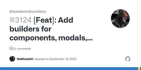 Feat Add Builders For Components Modals And Embeds · Issue 3124