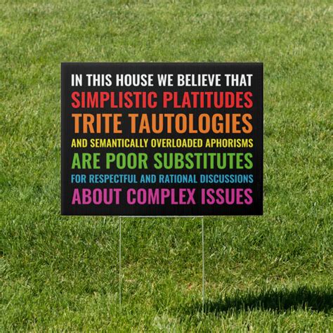In This House We Believe That Simplistic Platitude Sign Zazzle