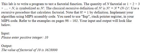 Solved This Lab Is To Write A Program To Test A Factorial Chegg Com