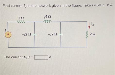 solved find current io in the network given in the figure