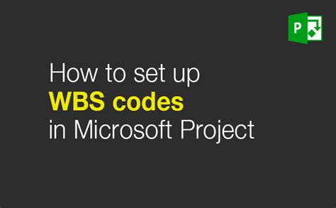 How To Use Wbs Codes In Microsoft Project Tactical Project Manager
