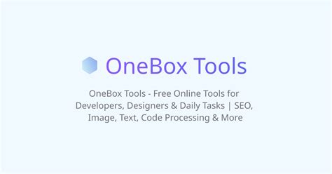 Onebox Tools Best Free Online Tools Collection For Developers And Everyday Users