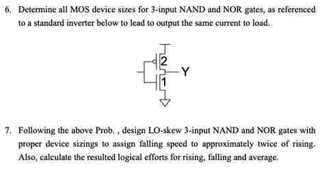 Determine All MOS Device Sizes For Input NAND And NOR Gates As Referenced To A Standard